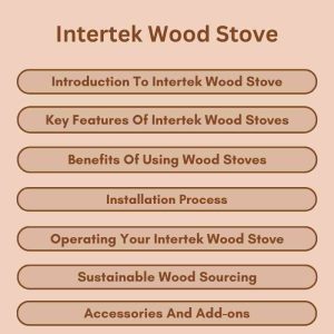 Intertek Wood Stove: Ultimate Guide to Eco-Friendly Heating