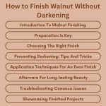 How to Finish Walnut Without Darkening: Top Tips