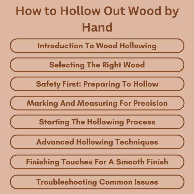 How to Hollow Out Wood by Hand: Easy Techniques & Tips