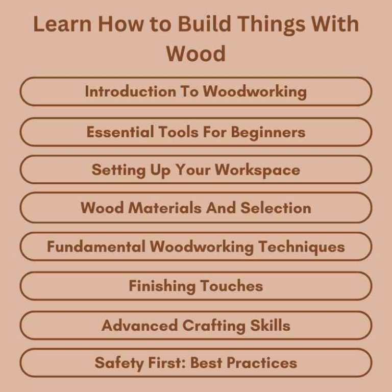 Learn How to Build Things With Wood: Master Craftsman Tips