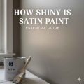 How Shiny Is Satin Paint: Essential Guide