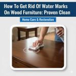 How To Get Rid Of Water Marks On Wood